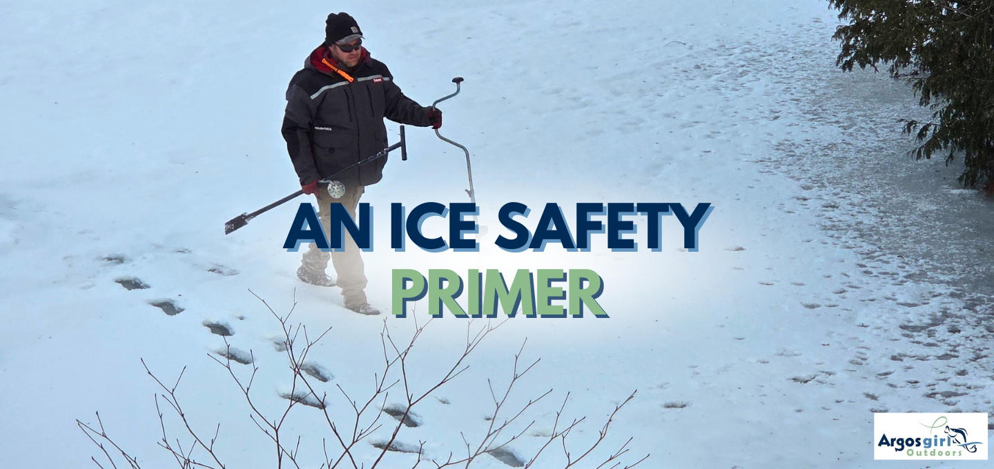 An Ice Safety Primer - Argosgirl Outdoors